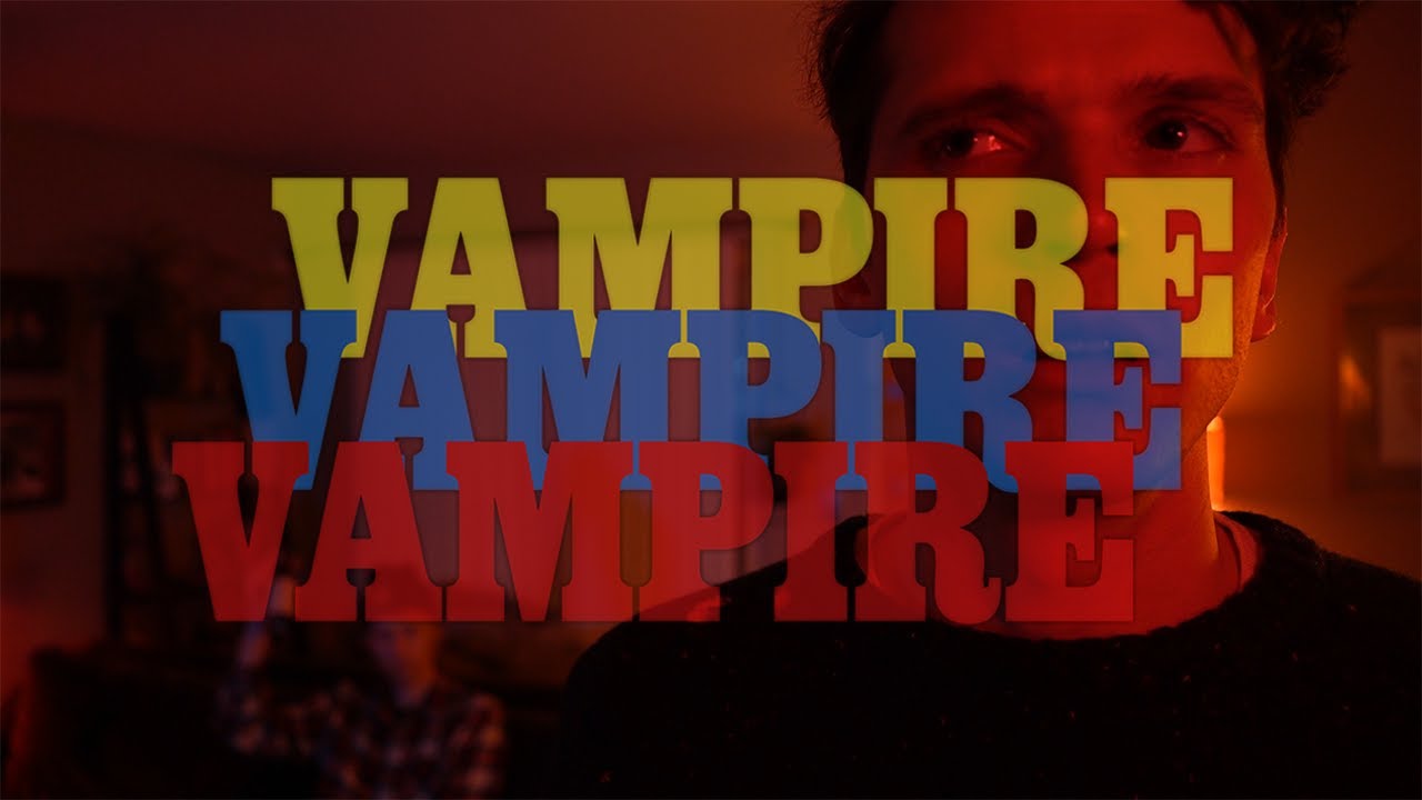 Vampire Vampire Vampire (a short film) - YouTube