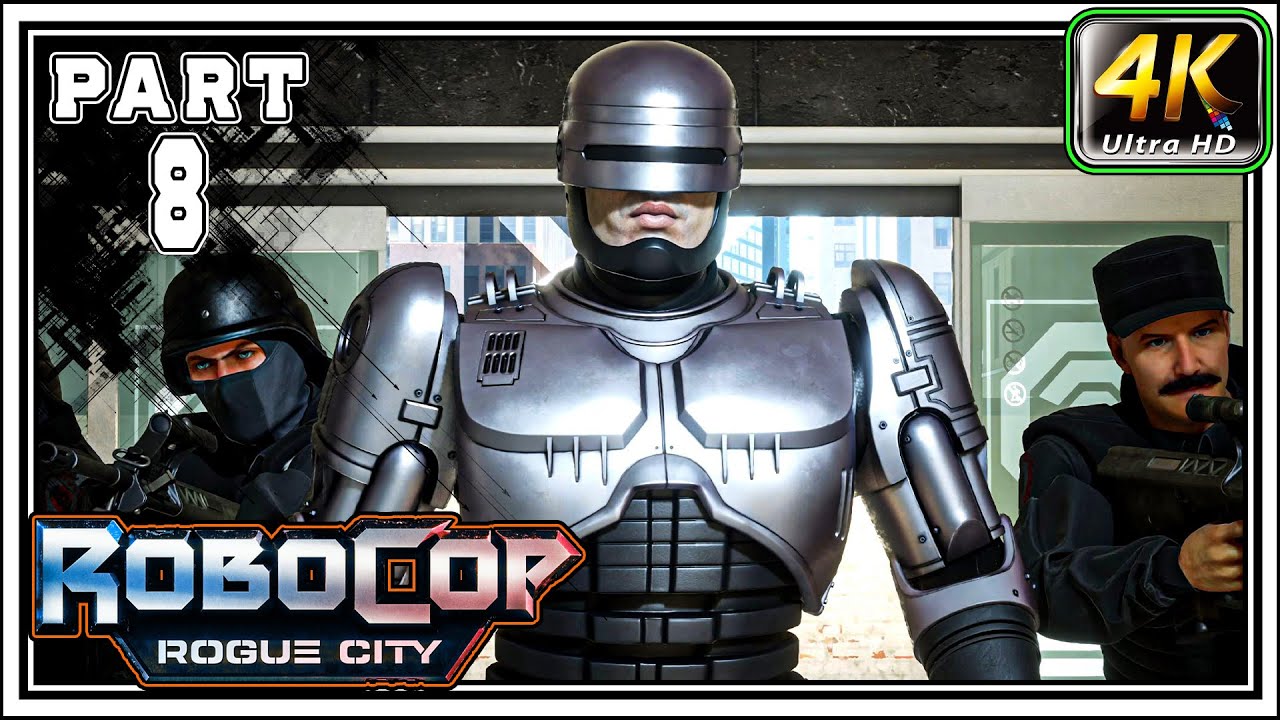 ROBOCOP ROGUE CITY Full Gameplay Walkthrough PART 8 - OCP Bank Heist ...