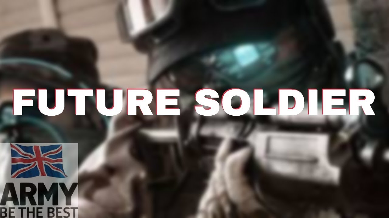 British Army Future Soldier | Future Of The British Army - YouTube