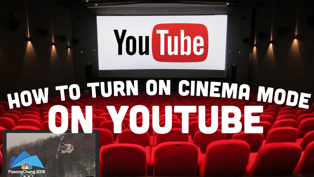 How To Enable Cinema Mode On YouTube! - YouTube