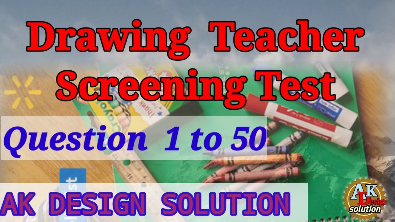 DRAWING TEACHER screening test paper - YouTube