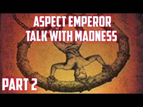 Aspect Emperor series discussion with Madness (Part 2) - YouTube