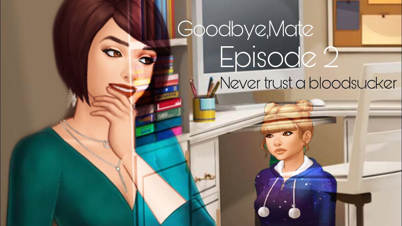 GoodBye,Mate episode 2 - YouTube