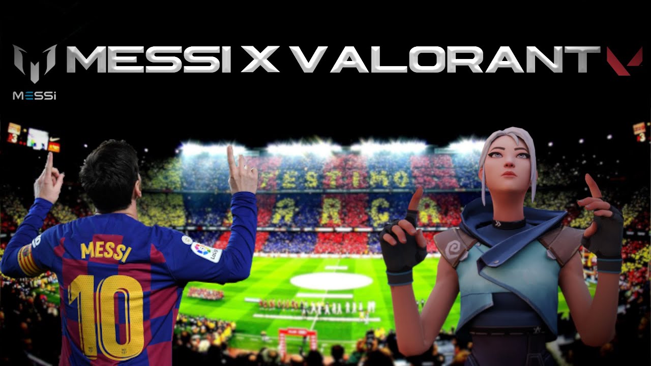 Lionel Messi X Valorant | SoRR | Barcelona | Argentina - YouTube