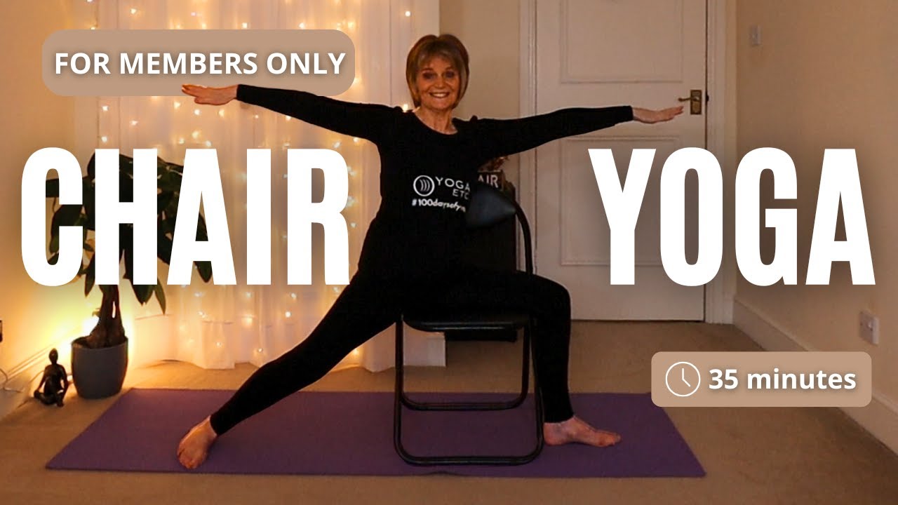Full Body Chair Yoga Class with Seated & Standing Poses | Members Only ...