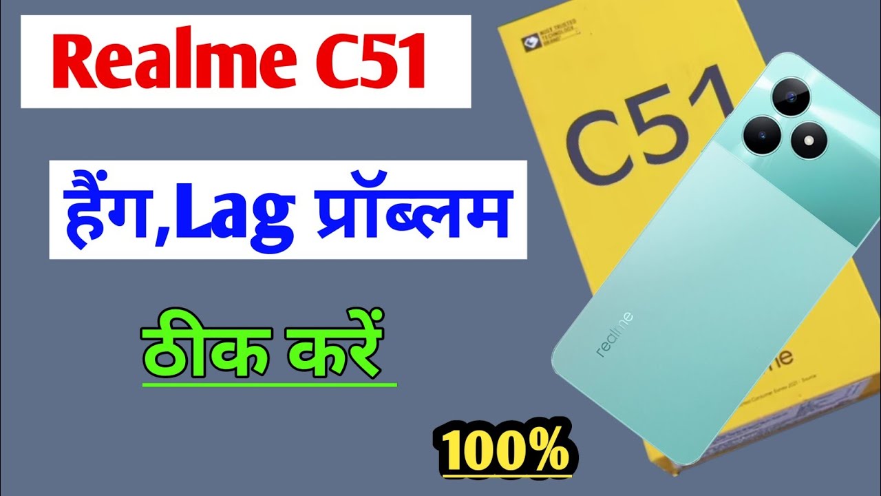 realme c51 hanging problem solution / realme c51 hang problem / how to ...