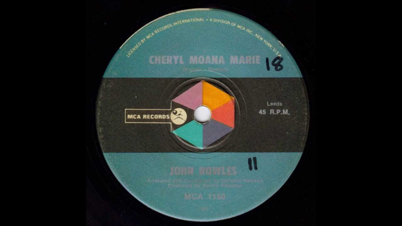 John Rowles - Cheryl Moana Marie (Original 45) - YouTube