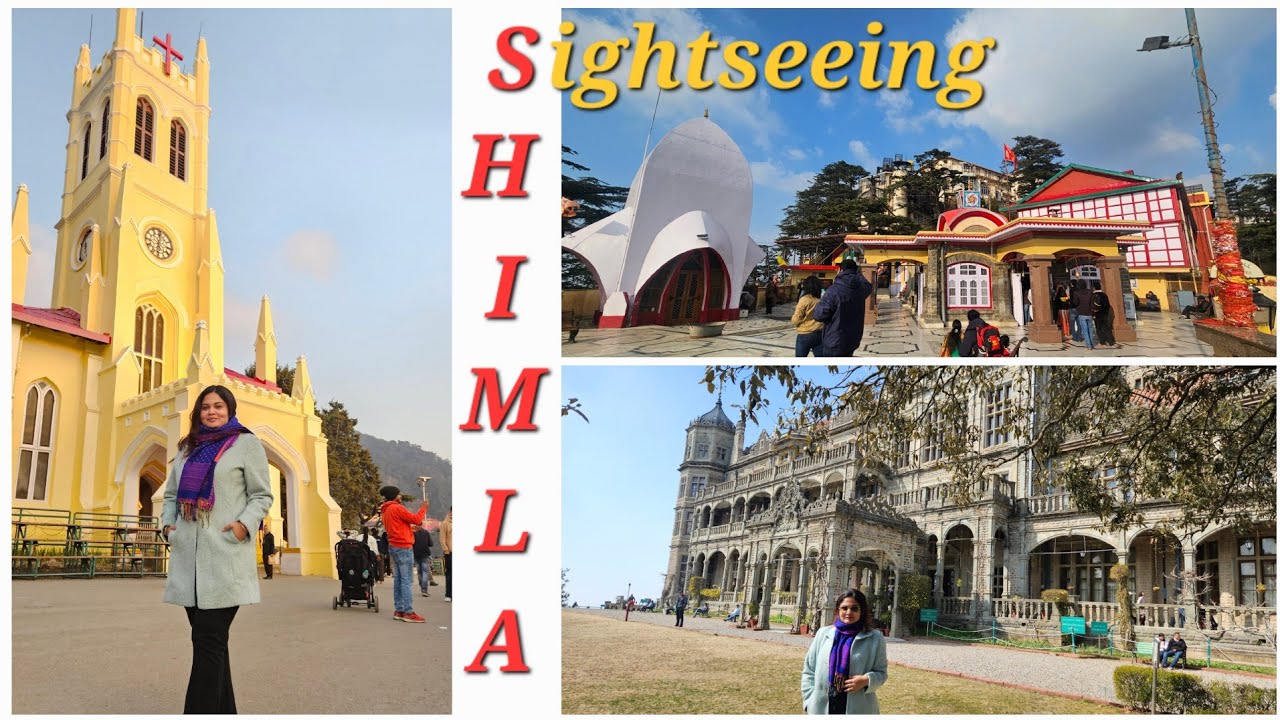 COMPLETE Shimla Tour Guide | Shimla Tourist Places | Shimla Tour Plan ...