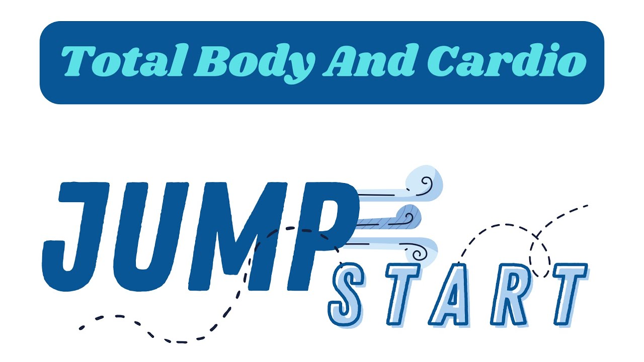 Total Body and Cardio | JumpStart - YouTube