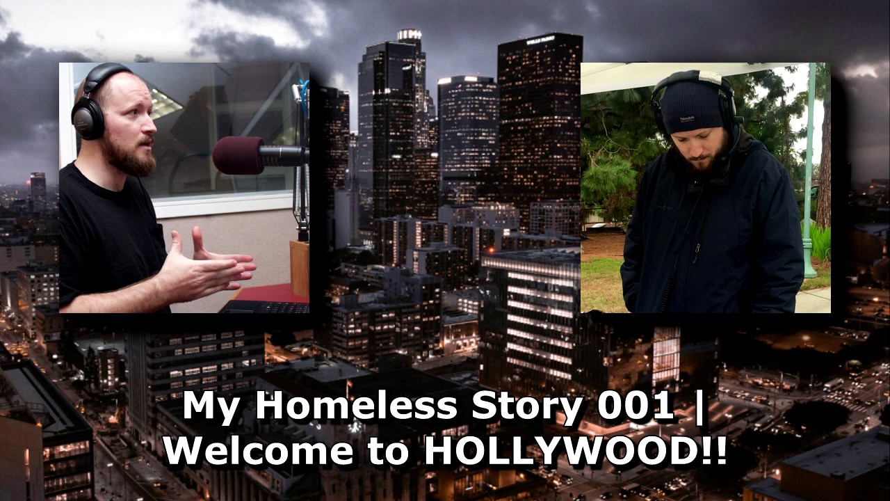 My Homeless Story 001 Welcome to HOLLYWOOD!! - YouTube