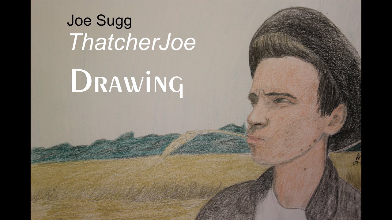 Me drawing Joe Sugg | ThatcherJoe - YouTube