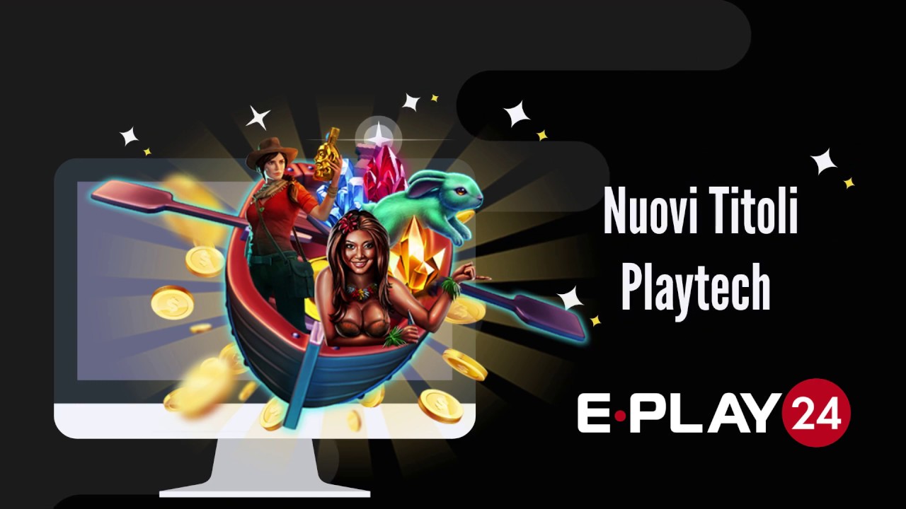 E-Play24: Novità di Playtech - YouTube
