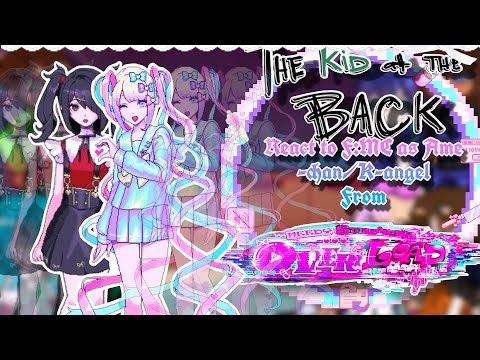 ||🩸🔪TKATB reacts to F!Y/N as Amechan/Kangel From Needy streramer Overload||Nso||GL2||TKATB🌟🌀||
