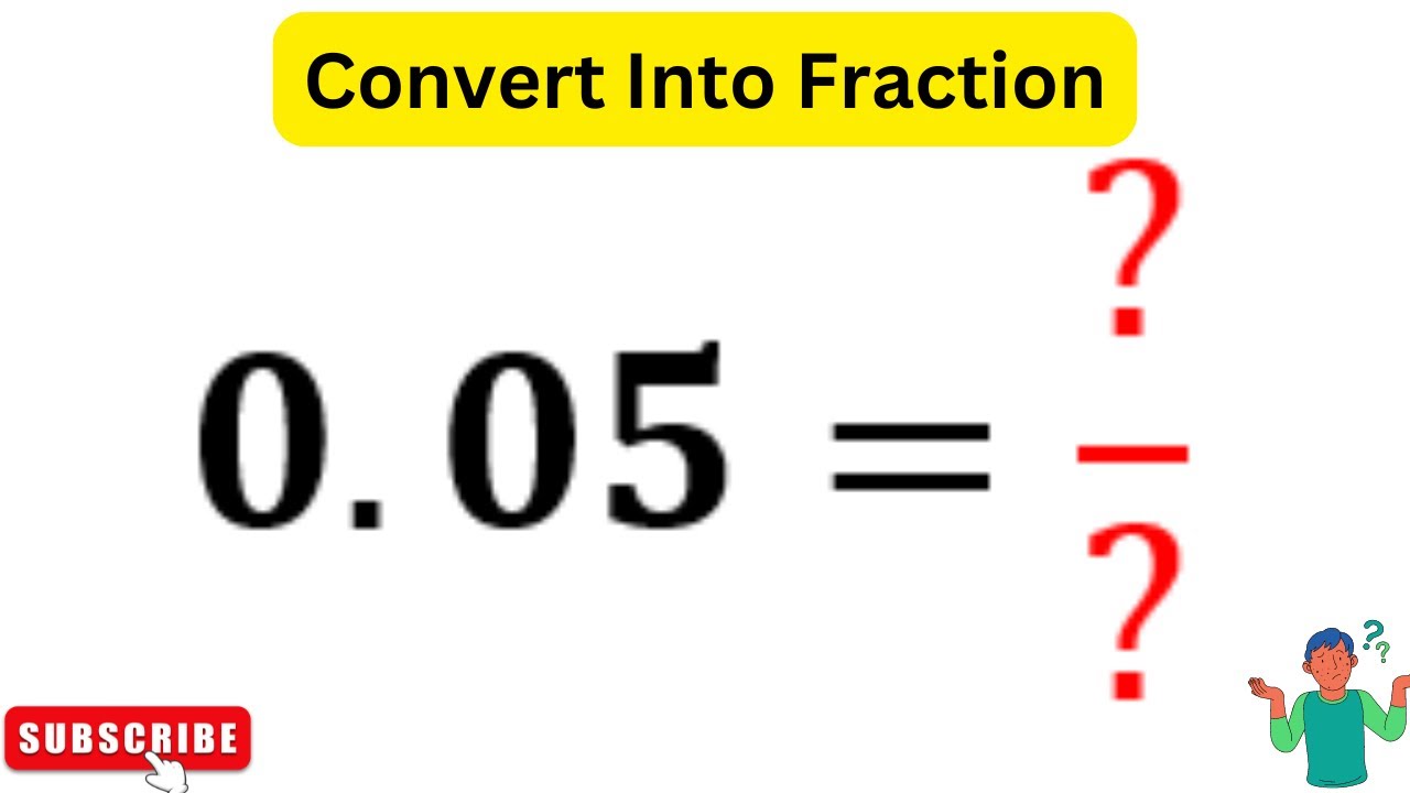 Convert 0 05 Into Fraction 05 As A Fraction YouTube