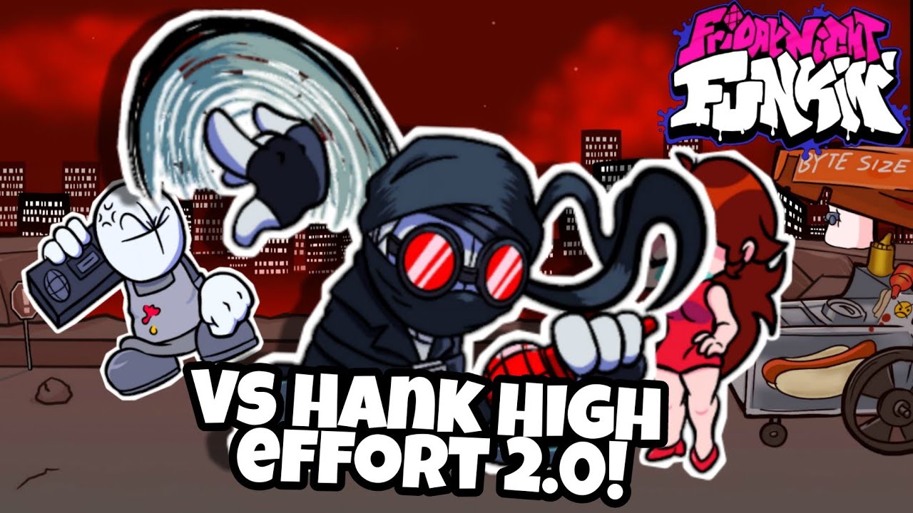 Friday Night Funkin Vs High effort Hank 2.0 Android! || - YouTube