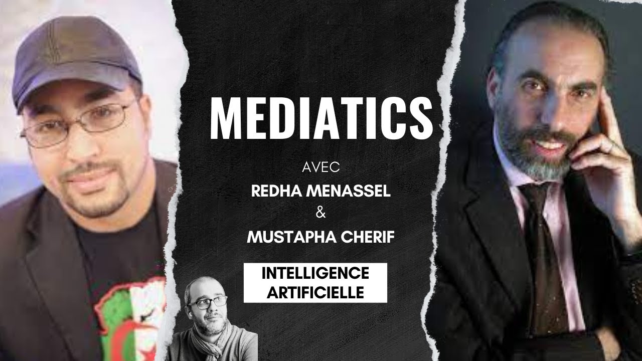 MediaTICs - Mustapha Cherif - Intelligence Artificielle - YouTube