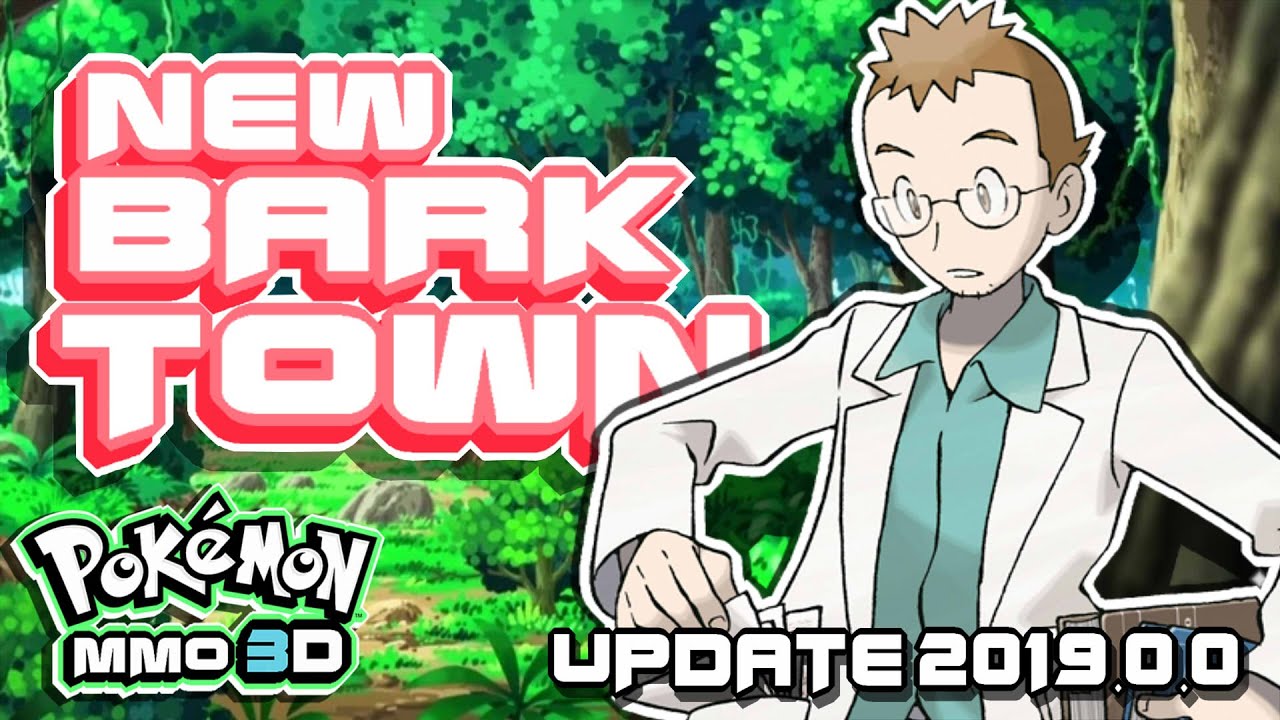 ♦ New Bark Town Location ♦ Pokemon MMO 3D Version 2019.0.0 - YouTube