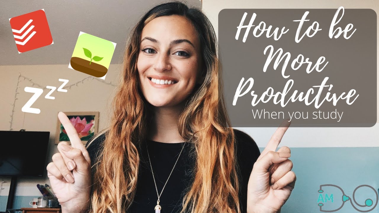 How to be More Productive [When you Study] - YouTube