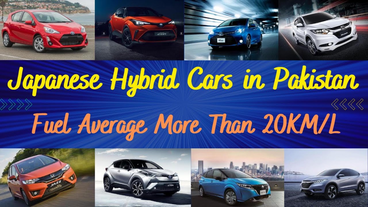 Top 10 Japanese Hybrid Cars in Pakistan | Fuel Average More Than 20KM/L - YouTube