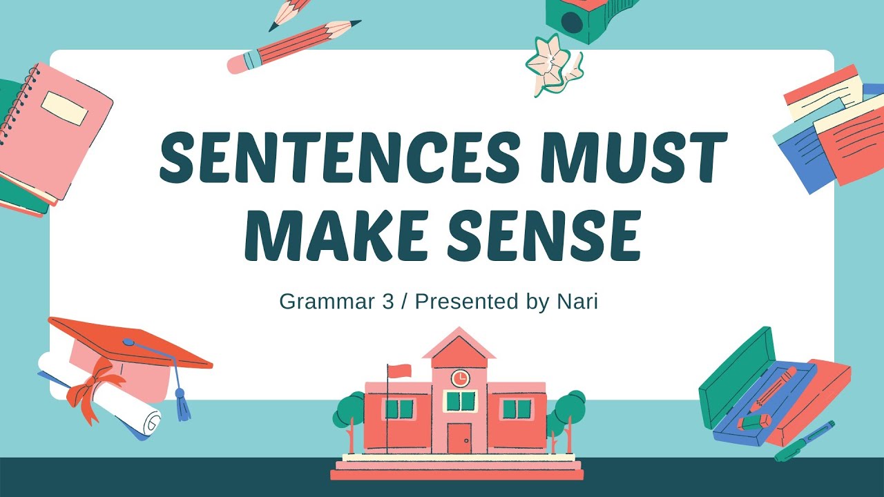 GRAMMAR GRADE 3| STEP UP GRAMMAR| SENTENCES MUST MAKE SENSE - YouTube