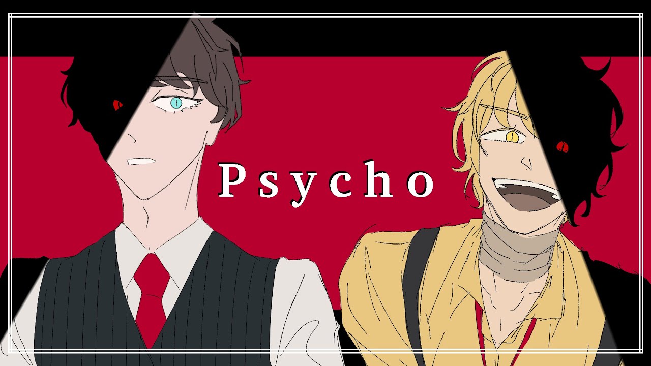 Psycho || Animation Meme - YouTube