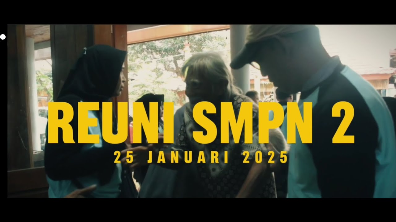 Reuni SMP Negeri 2 Jakarta [Rumpikal Bekasi] 25 Jan 2025 - YouTube