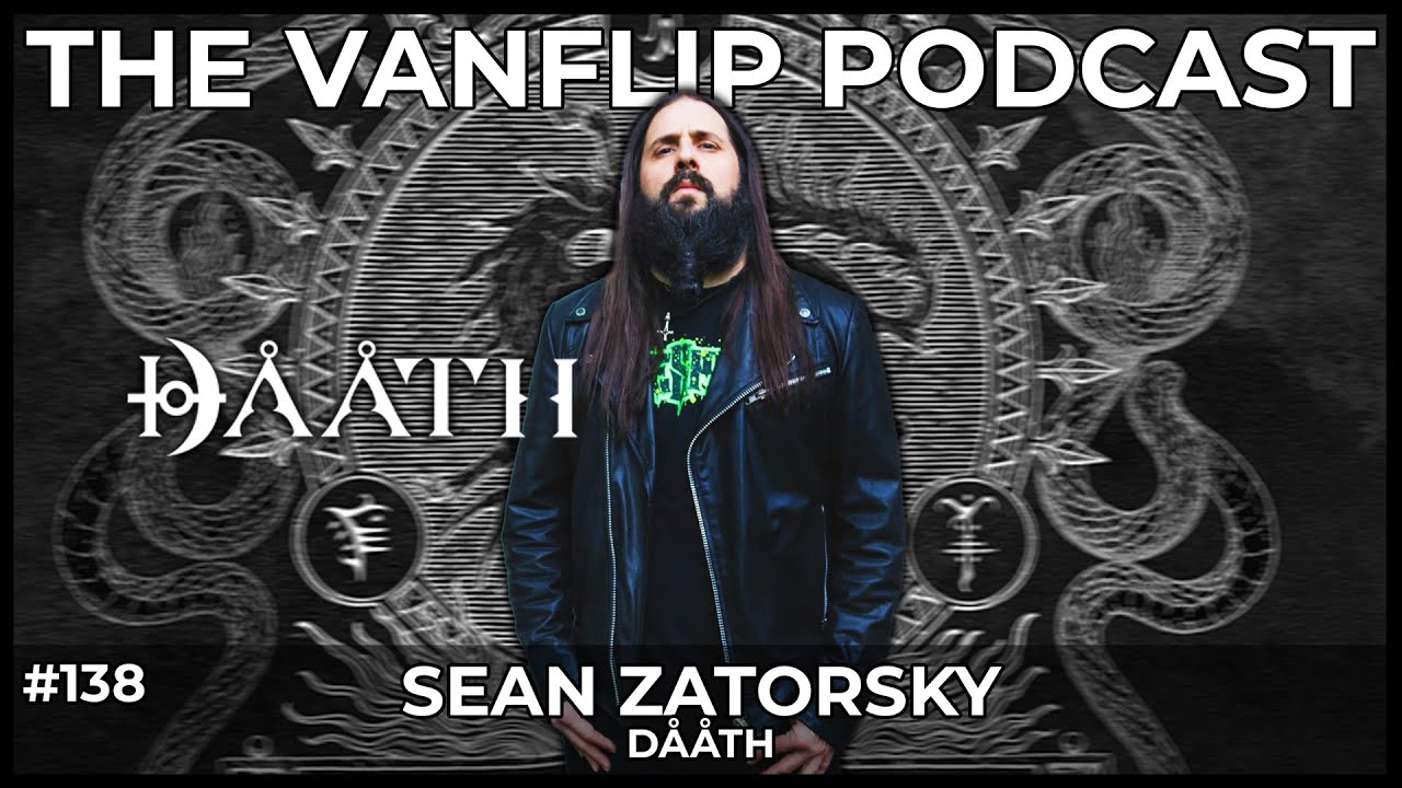 DÅÅTH - Sean Zatorsky Interview - Lambgoat's Vanflip Podcast (Ep. #138 ...