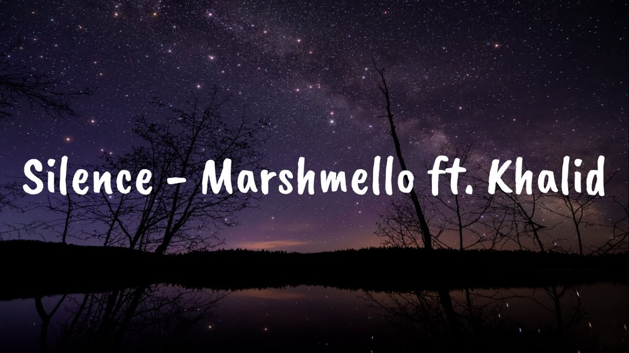 Silence - Marshmello ft Khalid ( lyrics ) - YouTube