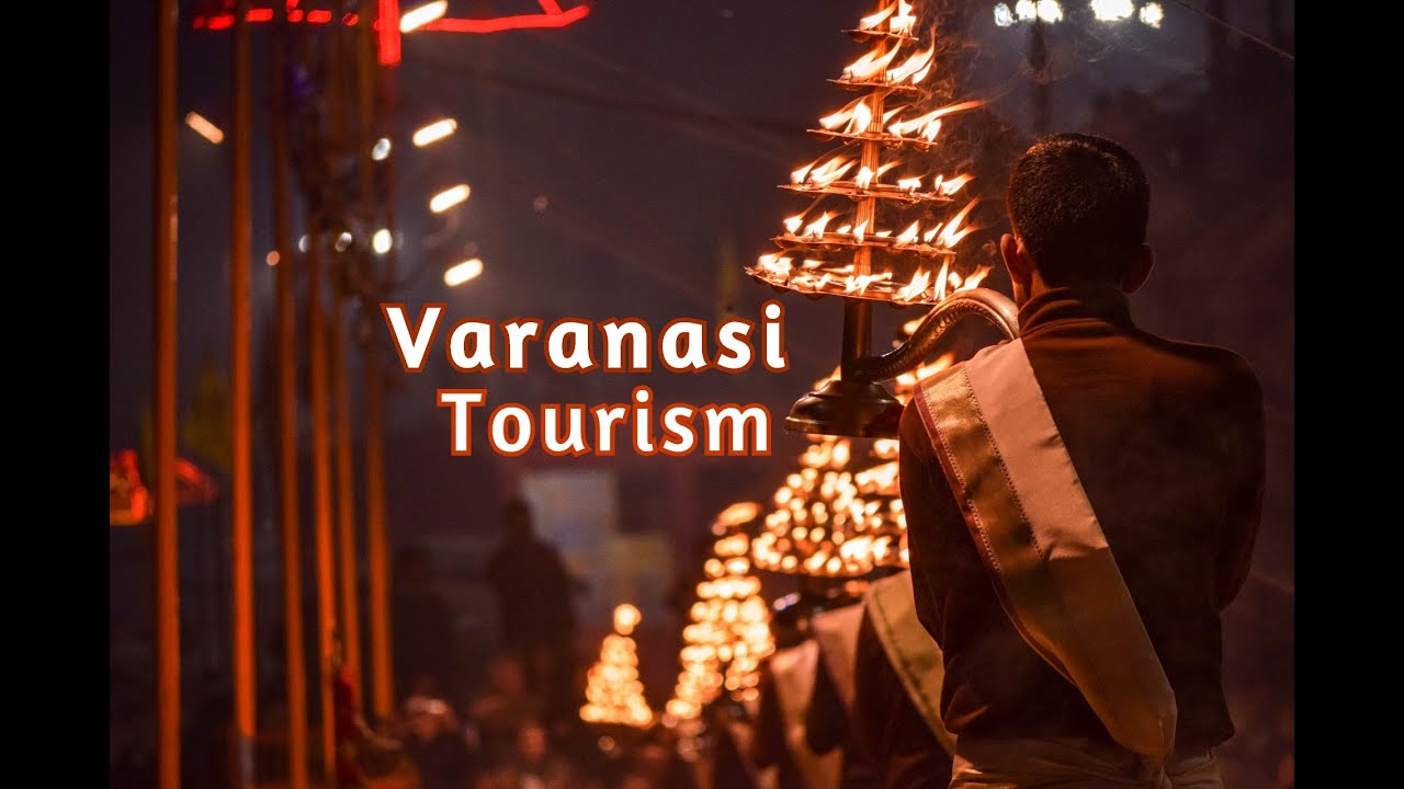 Varanasi Tourism | Tourism in India | Exploring India | Tourist places ...