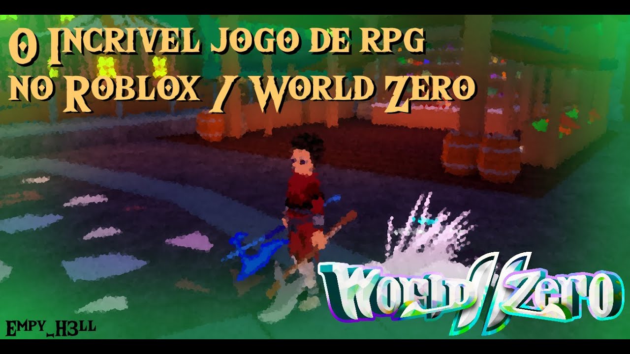 Um Incrível Jogo de RPG no Roblox! - ( World Zero ) - Roblox - YouTube