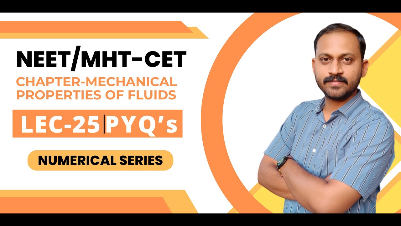 | MHT CET/ NEET | mechanical properties of fluids | numericals | pyqs ...