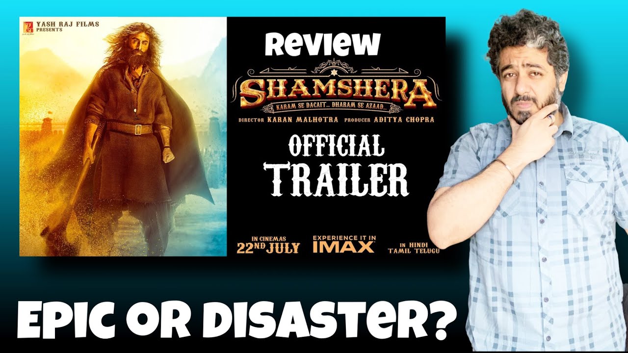 Shamshera Trailer Review & Reaction, Ranbir Kapoor, Sanjay Dutt - YouTube