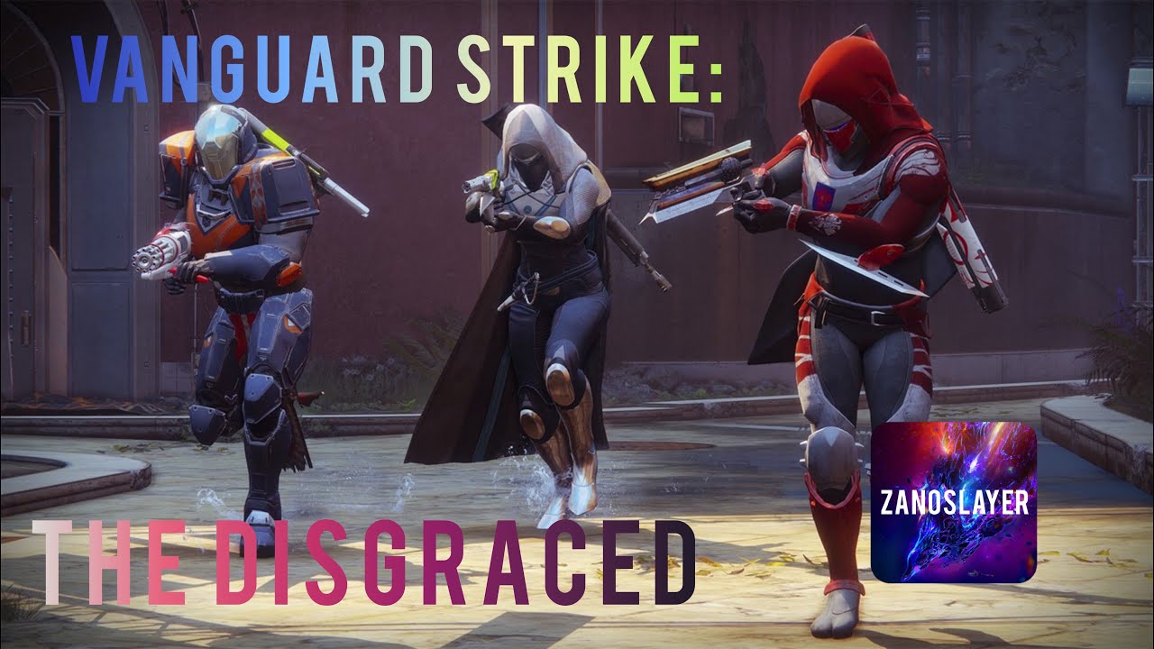 Destiny 2 - Vanguard Strike: The Disgraced - YouTube