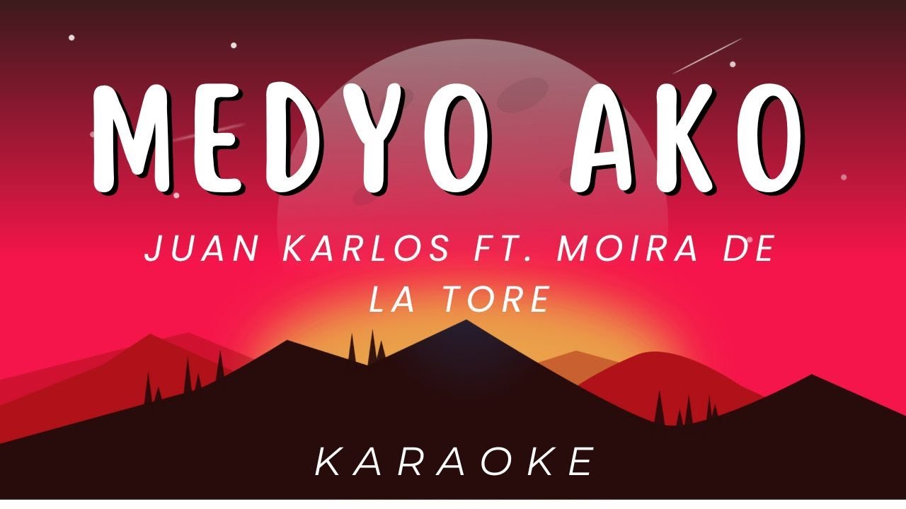 juan karlos - Medyo Ako | KARAOKE VERSION - YouTube