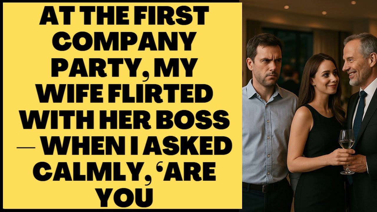 At My Wife’s First Company Party, She Flirted with Her Boss — When I ...