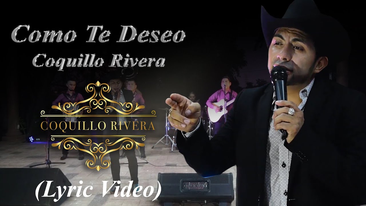Como Te Deseo (Video Lyric) - Coquillo Rivera - YouTube