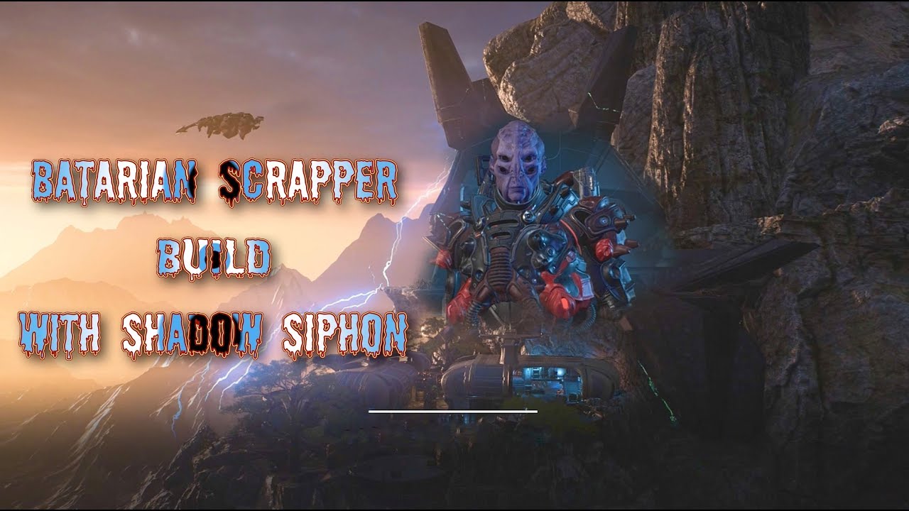 Mass Effect: Andromeda - Batarian Scrapper Build (with Shadow Siphon ...
