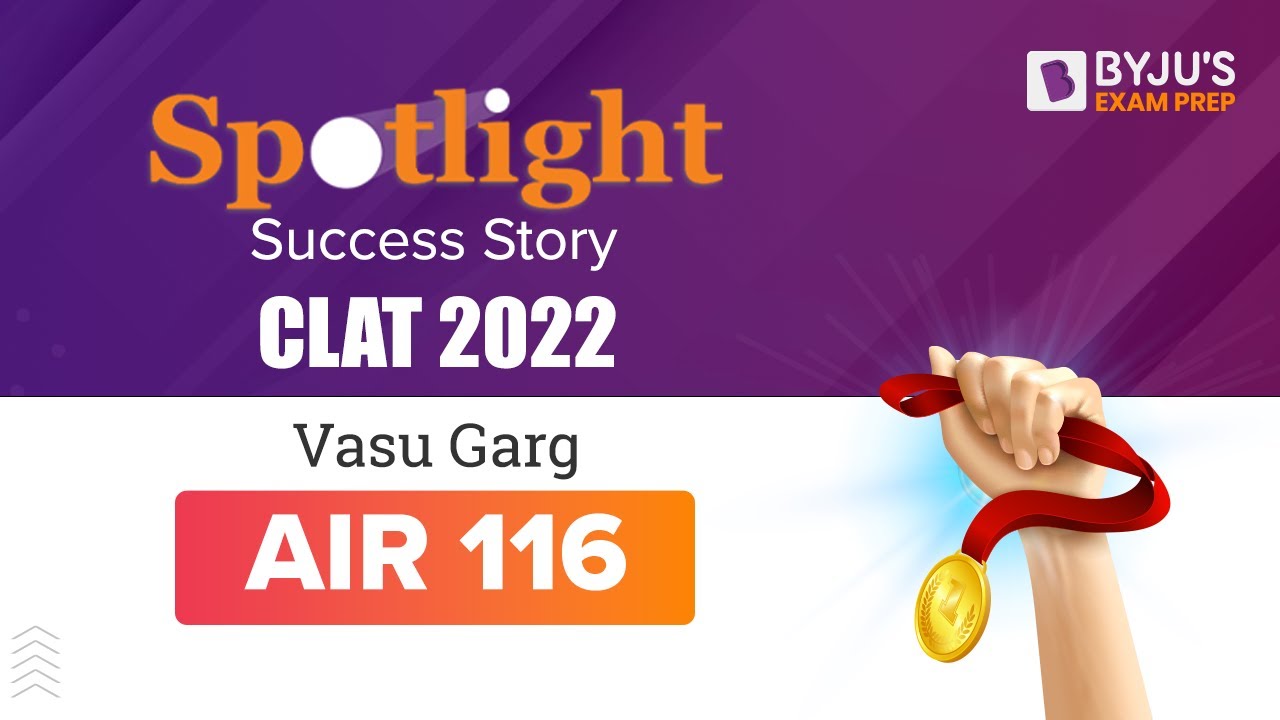CLAT 2022 Toppers Interview | Vasu Garg – CLAT AIR 116 | CLAT Exam Success Story - YouTube
