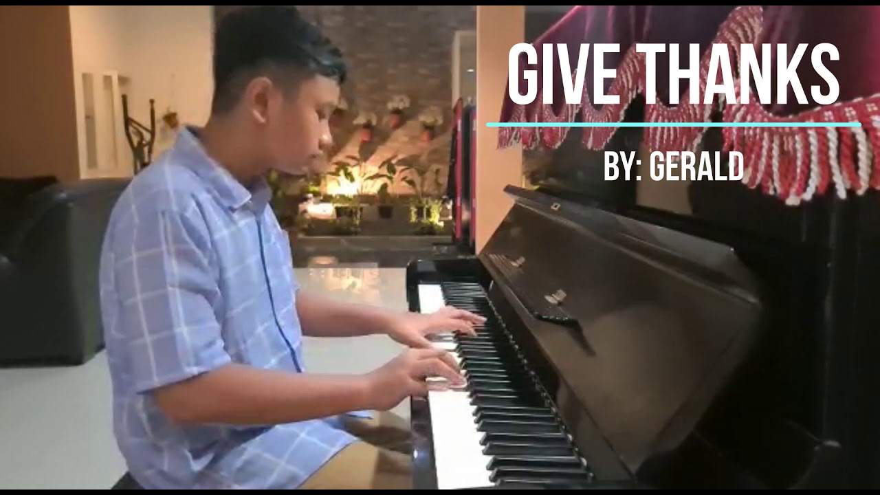 Give Thanks (Cover) by Gerald Aritonang - YouTube