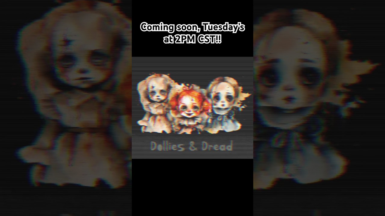 Dollies & Dread, starting next Tuesday! In addition to Friday videos. # ...