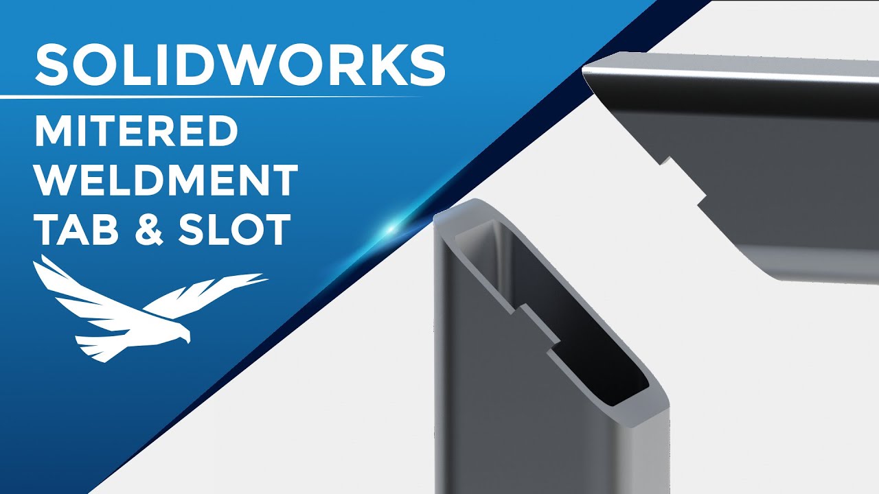 Creating a Tab and Slot Feature on a Mitered Weldment - YouTube