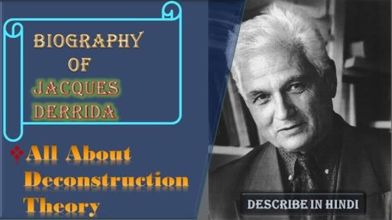 ALL ABOUT DECONSTRUCTION THEORY || JACQUES DERRIDA | Theory || Author ...