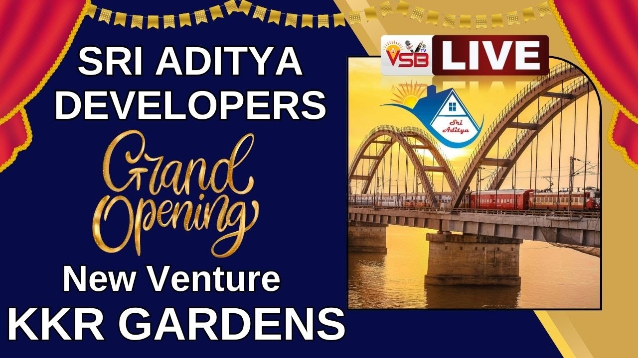LIVE🔴: Grand Opening of New Venture KKR GARDENS | Sri Aditya Developers | Rajahmundry || VSB TV ...