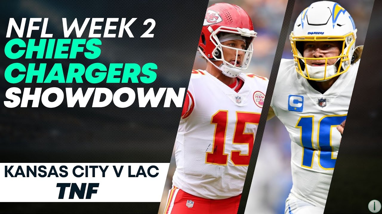 NFL DFS: Chargers vs Chiefs 2022 Showdown [Process, Top Picks, Core ...