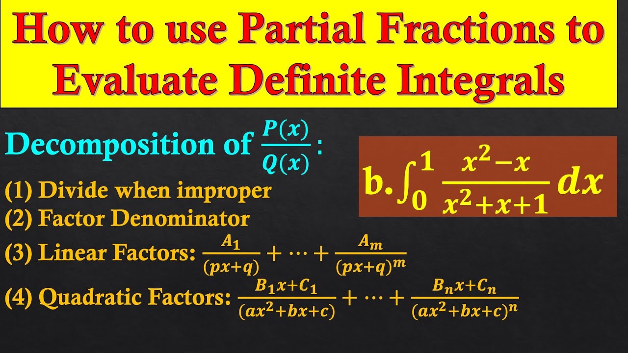 How to use Partial Fractions to Evaluate Definite Integrals - part b ...