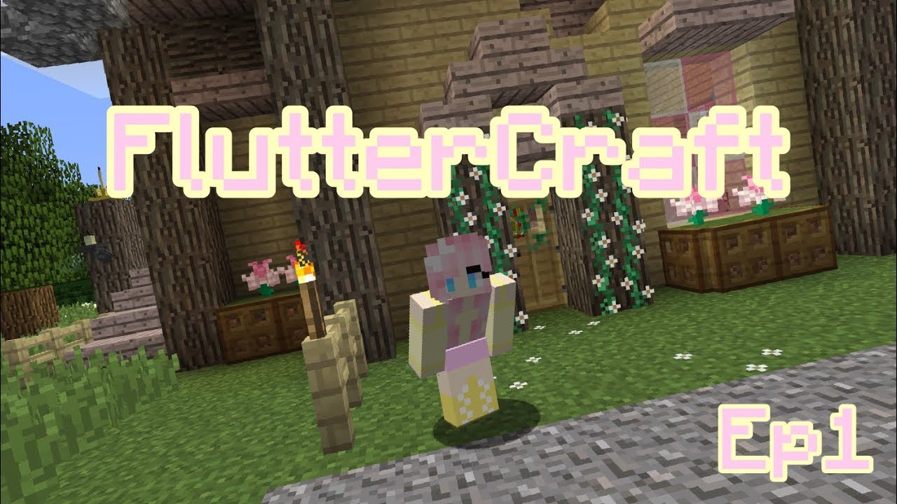 "A NEW START!" [Fluttershy Plays: FlutterCraft Modded Single Player ...