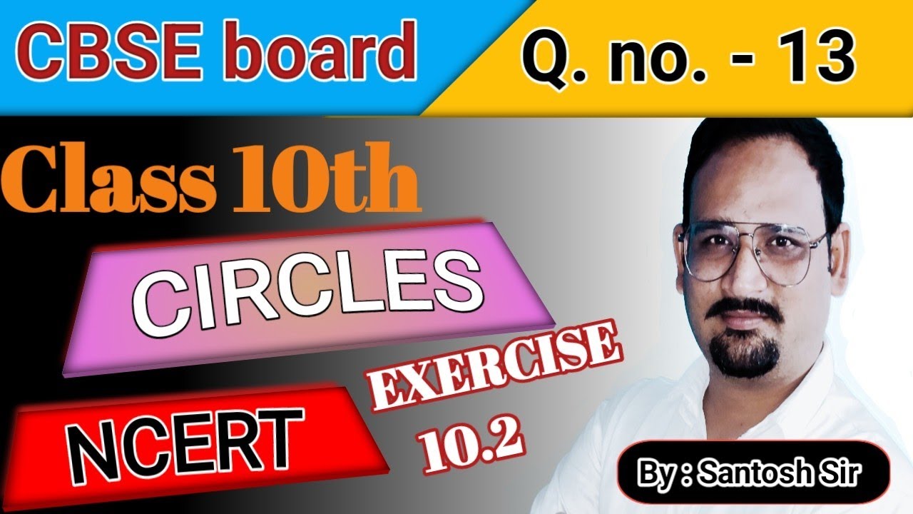 Ex 10.2 Question 13 ncert maths solutions class 10 | online cbse maths chapter 10 | circles ...