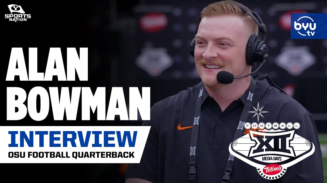 Alan Bowman talks OSU's #3 ranking at Big 12 Media Days - YouTube