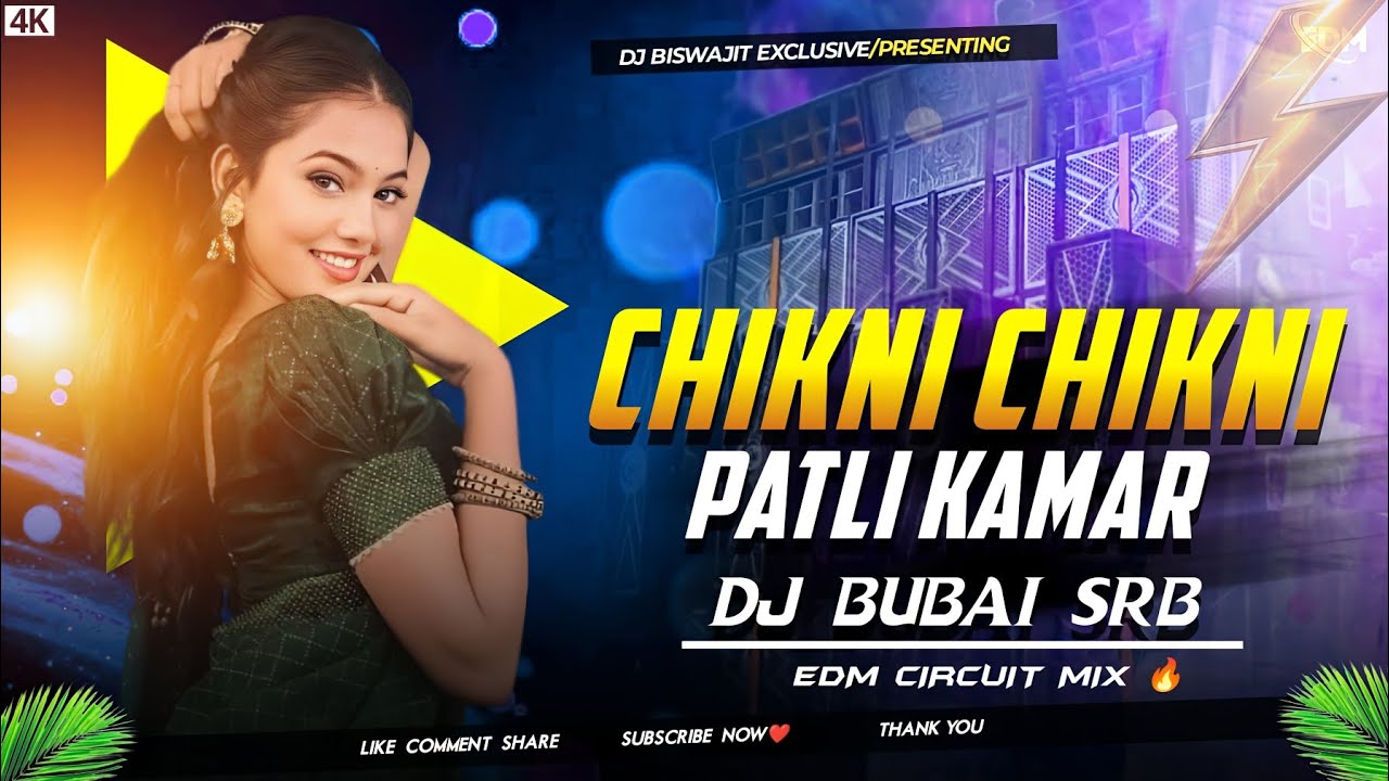 Hindi Dj Gaana | Chikni Chikni Patli Kamar | Dj Bubai X Dj Biswajit ...