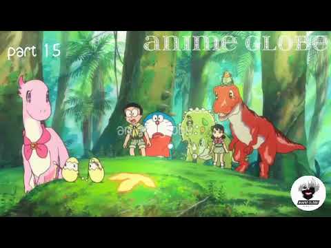 DORAEMON MOVIE NOBITA'S NEW DINOSAUR | PART 15 | IN JAPANESE | ANIME GLOBE